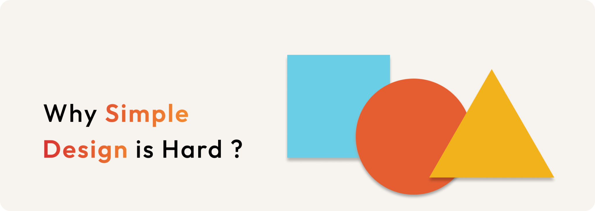 The Paradox of Simplicity: Why Designing Simple Experiences Is So ...
